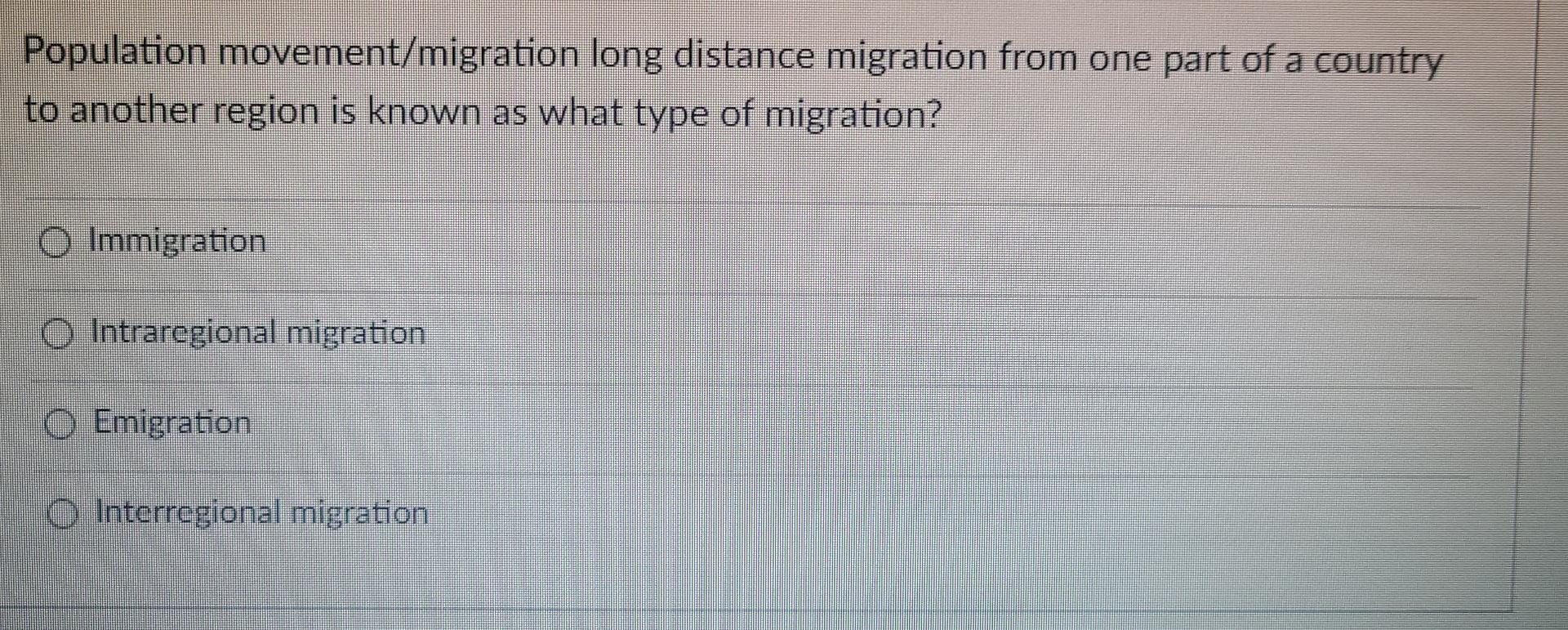 Solved Population movement/migration long distance migration | Chegg.com