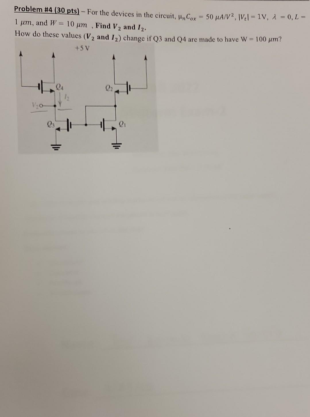 Solved Problem \#4 (30pts) - For the devices in the circuit, | Chegg.com