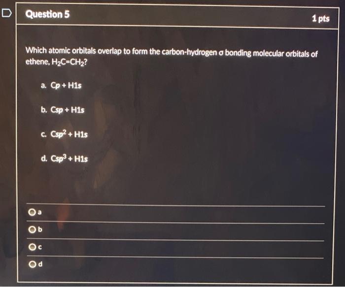Solved Which Atomic Orbitals Overlap To Form The