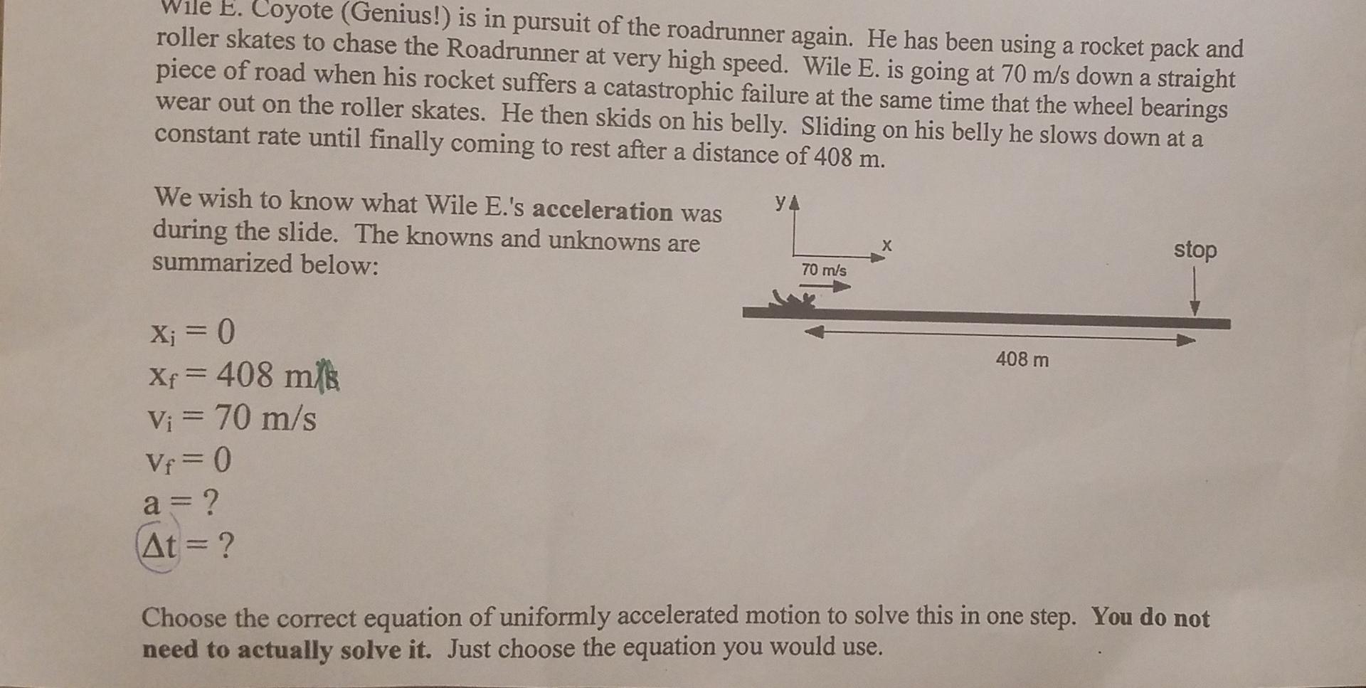 Solved WIIE. Coyote (Genius!) is in pursuit of the | Chegg.com