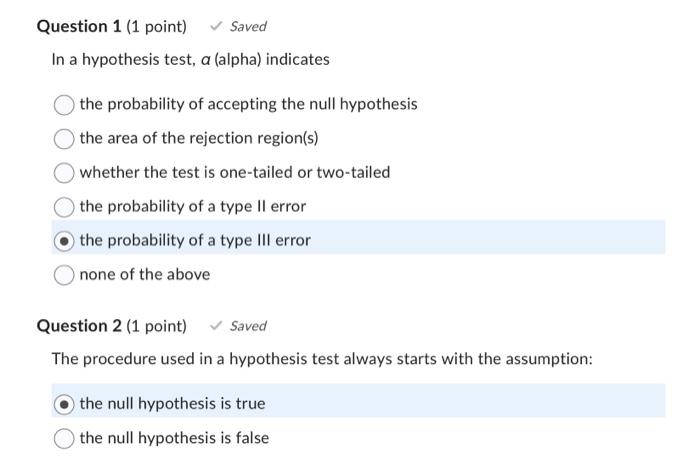 Solved In a hypothesis test, a (alpha) indicates the | Chegg.com