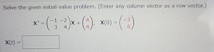 Solved Solve the given initial-value problem. (Enter any | Chegg.com