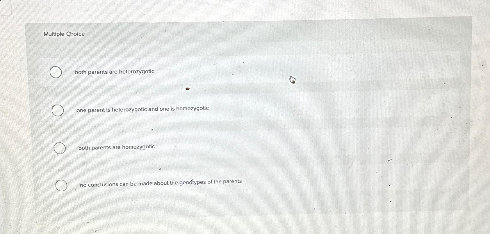 Solved Multiple Choiceboth parents are heterozygoticone | Chegg.com