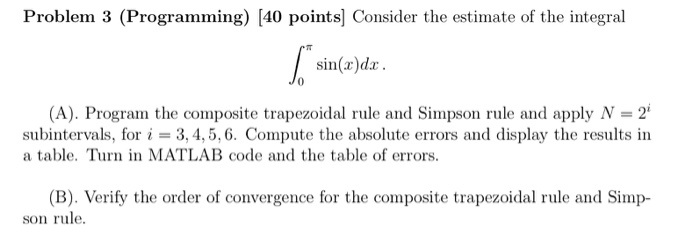 Solved Problem 3 (Programming) [40 points) Consider the | Chegg.com