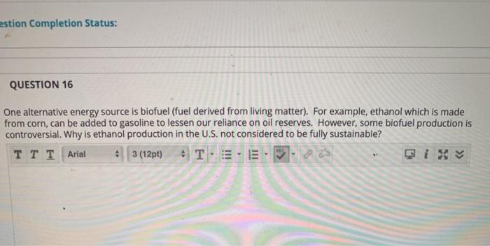 Solved estion Completion Status: QUESTION 16 One alternative | Chegg.com