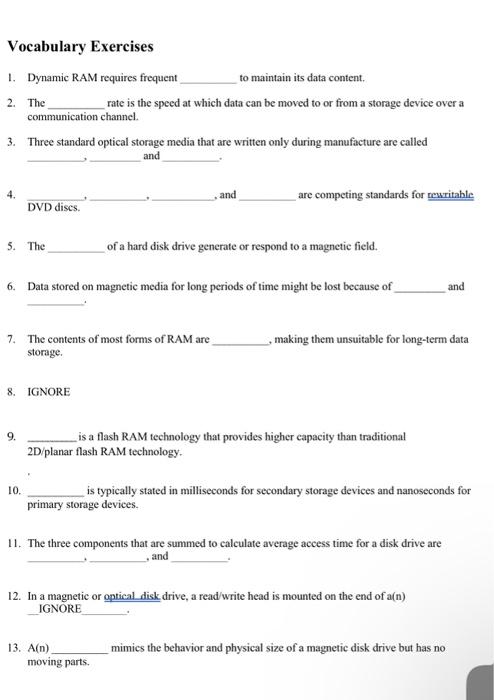 Solved Vocabulary Exercises 1. Dynamic RAM requires frequent | Chegg.com