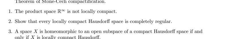 Solved Theorem of Stone-Cech compactification. 1. The | Chegg.com