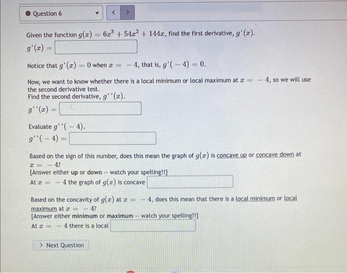 Solved Given the function g(x)=6x3+54x2+144x, find the first | Chegg.com
