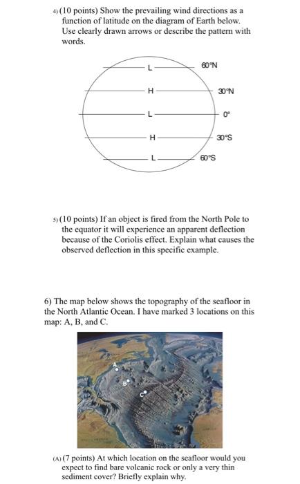 Solved 4) (10 points) Show the prevailing wind directions as | Chegg.com