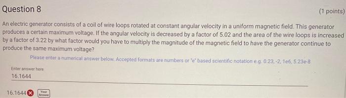 Solved A single wire loop having area 0.465 m2 is placed | Chegg.com