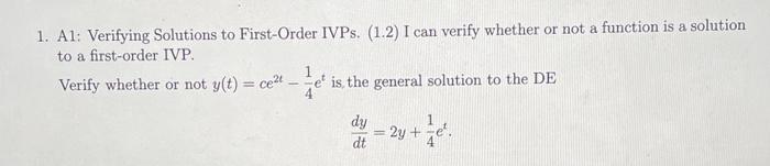 Solved 1. A1: Verifying Solutions to First-Order IVPs. (1.2) | Chegg.com