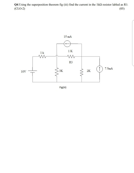 Solved Q4.Using the superposition theorem fig (iii) find the | Chegg.com