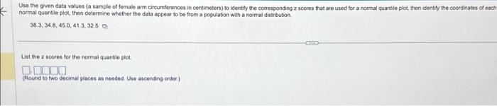 Solved Use the given data values (a sample of female arm | Chegg.com