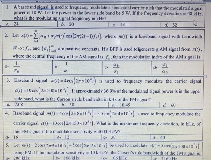 Solved 1. A baseband signal is used to frequency modulate a | Chegg.com