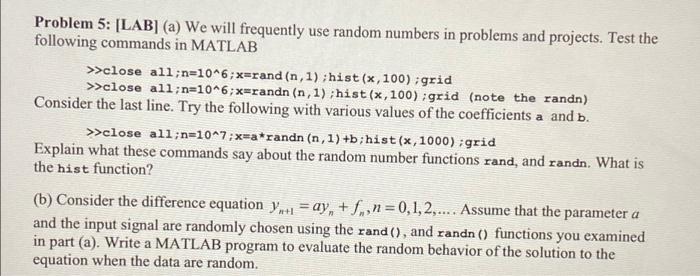 Solved Write a MATLAB program to evaluate the random | Chegg.com