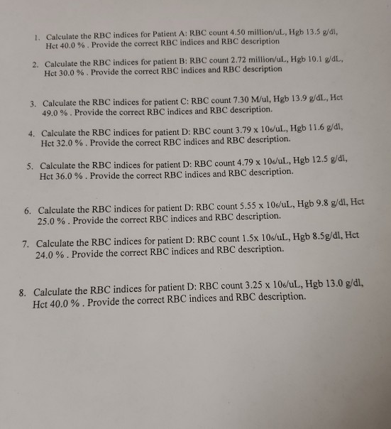Solved 1. Calculate the RBC indices for Patient A: RBC count | Chegg.com