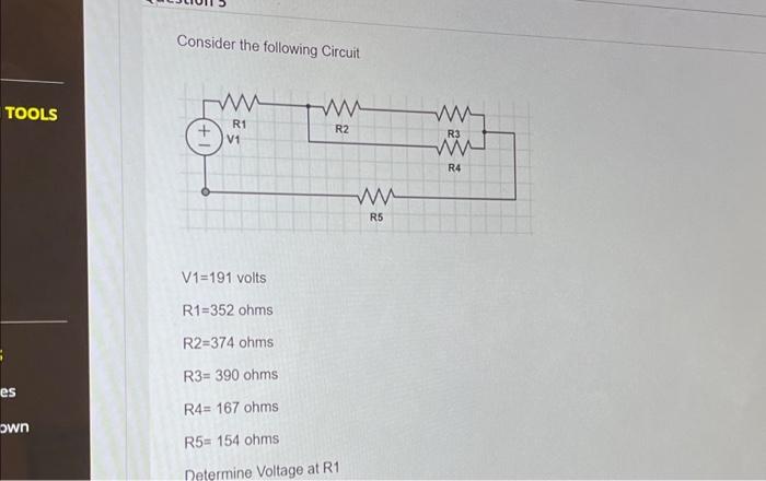 Solved TOOLS es own Consider the following Circuit ww R1 V1 | Chegg.com