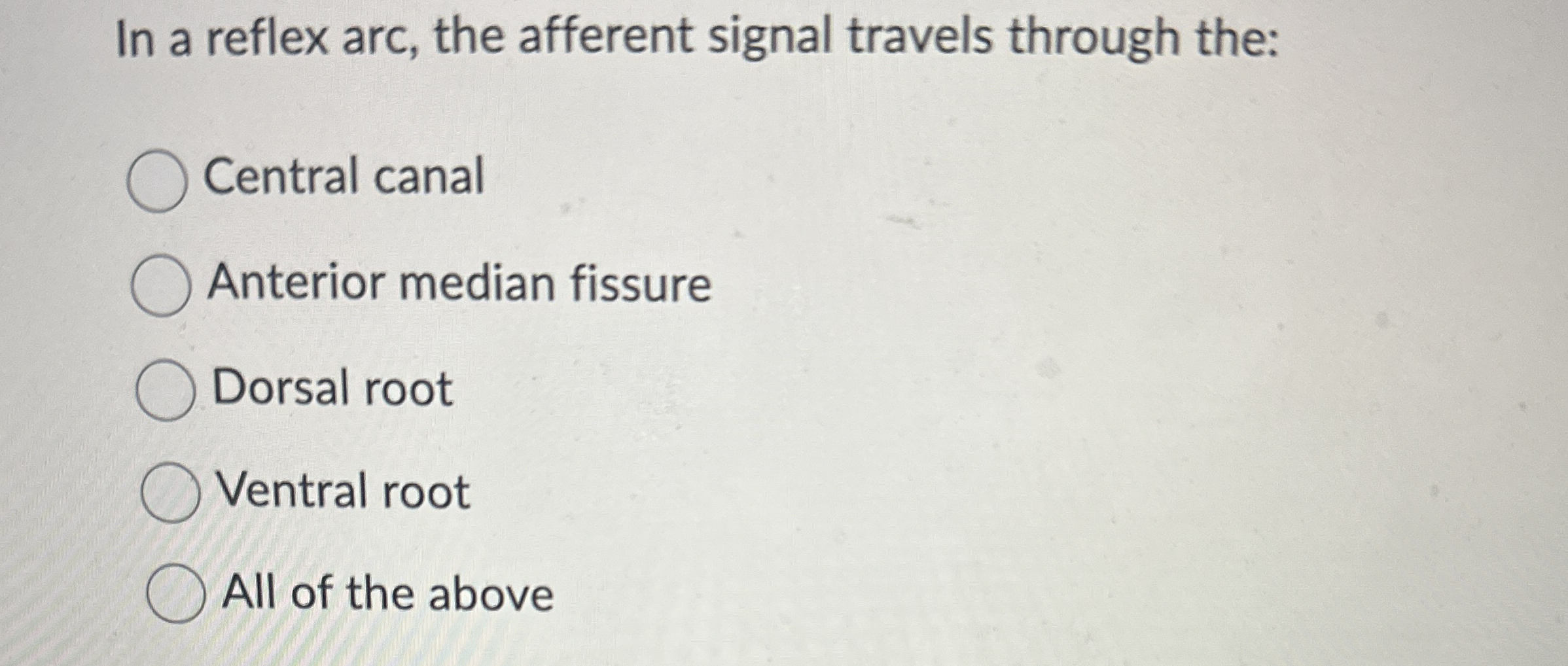Solved In a reflex arc, the afferent signal travels through | Chegg.com
