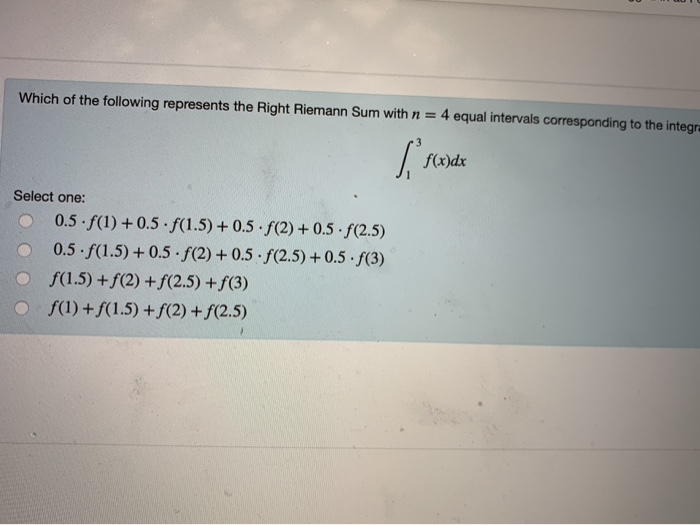 Solved Which of the following represents the Right Riemann | Chegg.com