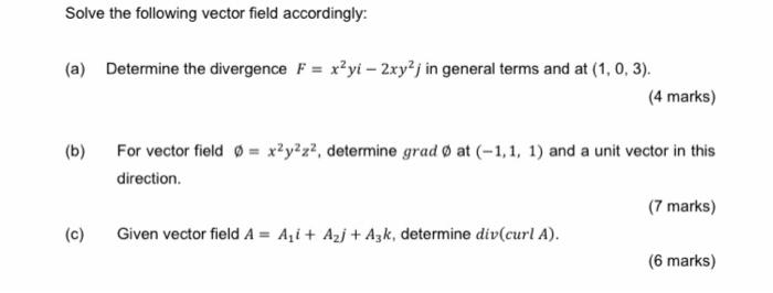 Solved Solve the following vector field accordingly: (a) | Chegg.com