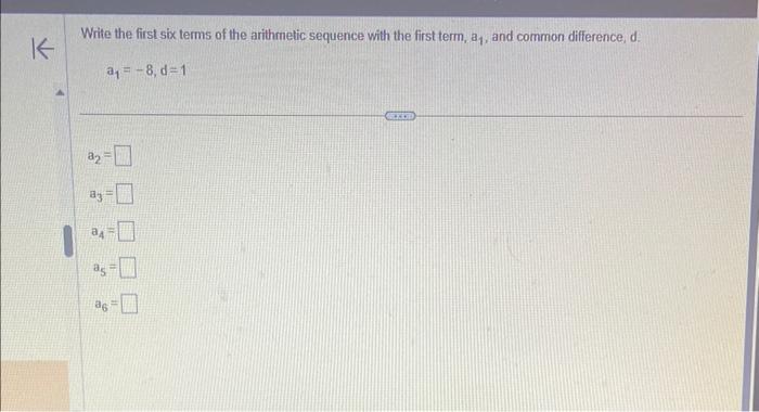 Solved Write the first six terms of the arithrnetic sequence | Chegg.com