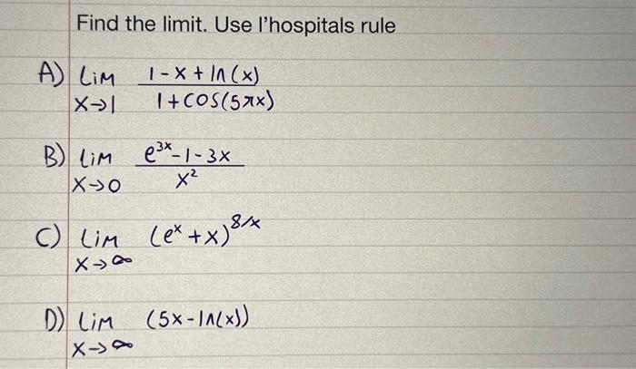 Solved Find the limit. Use l'hospitals rule | Chegg.com