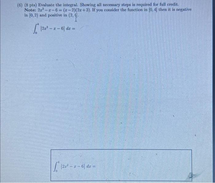 Solved (6) (8pts) Evaluate the integral. Showing all | Chegg.com Solved (6) (8pts) Evaluate the integral. Showing all | Chegg.com