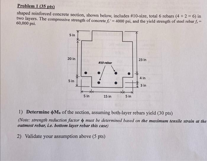 Solved Problem 1 (35 pts) shaped reinforced concrete | Chegg.com