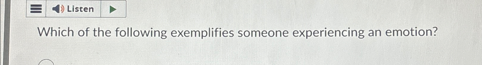 Solved ListenWhich of the following exemplifies someone | Chegg.com