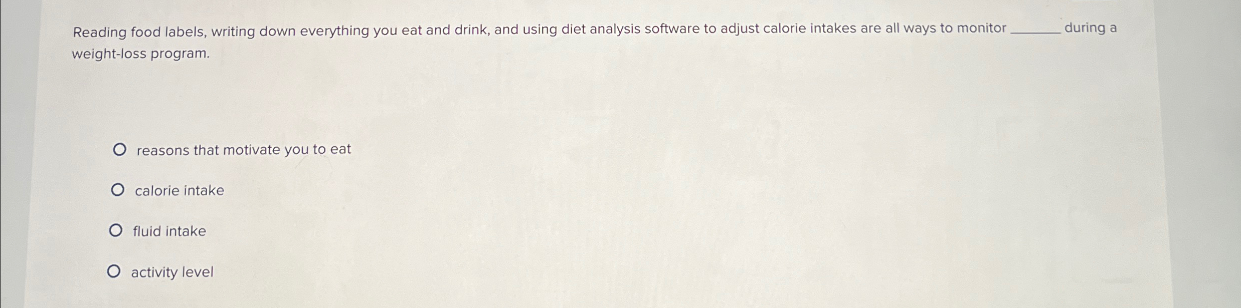 Solved Reading food labels, writing down everything you eat | Chegg.com