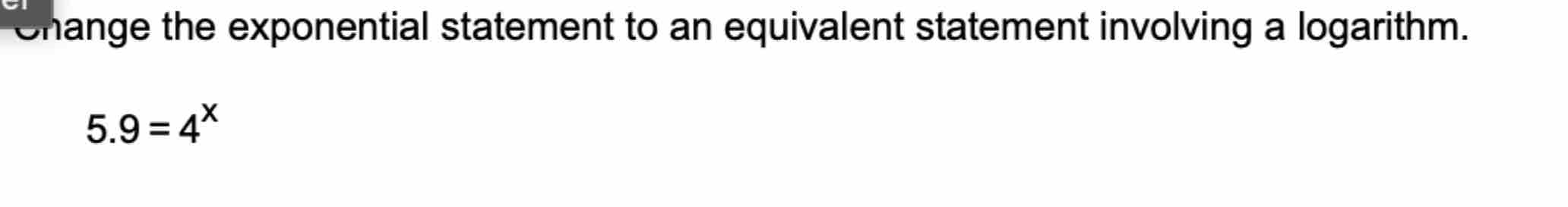 Solved change the exponential statement to an equivalent | Chegg.com