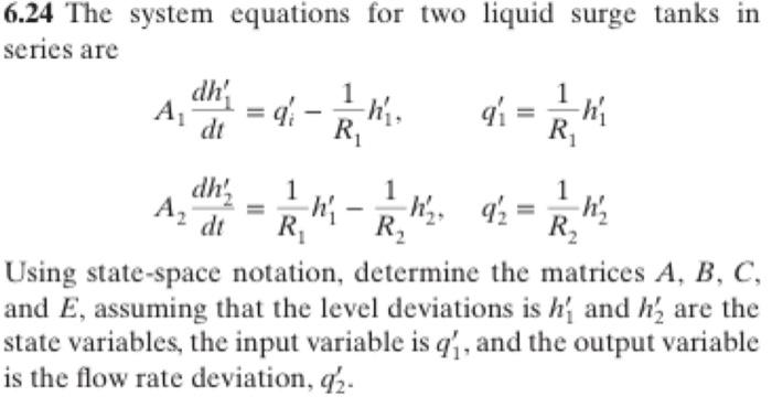 Solved 6.24 The system equations for two liquid surge tanks | Chegg.com