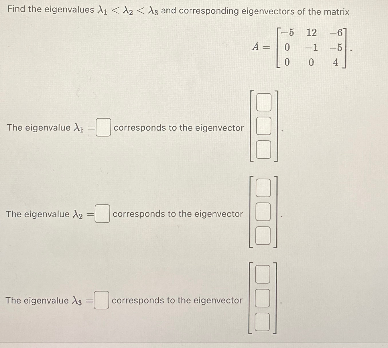 Solved Find the eigenvalues λ1