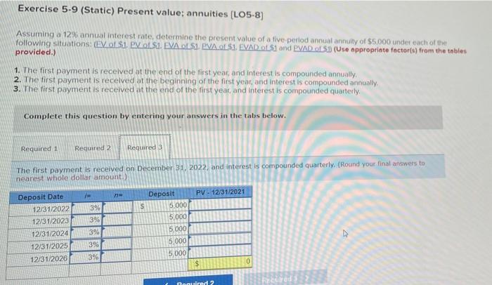 Solved Exercise 5-9 (Static) Present value; annuities | Chegg.com