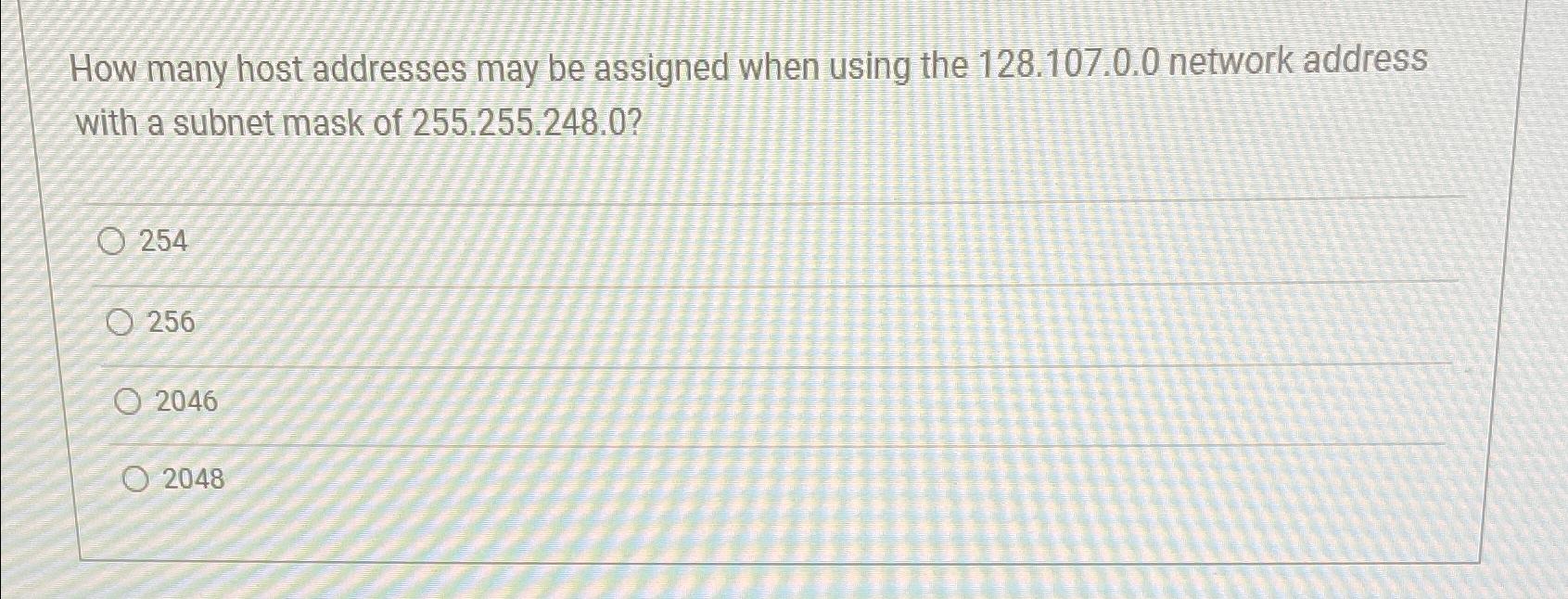 Solved How many host addresses may be assigned when using | Chegg.com
