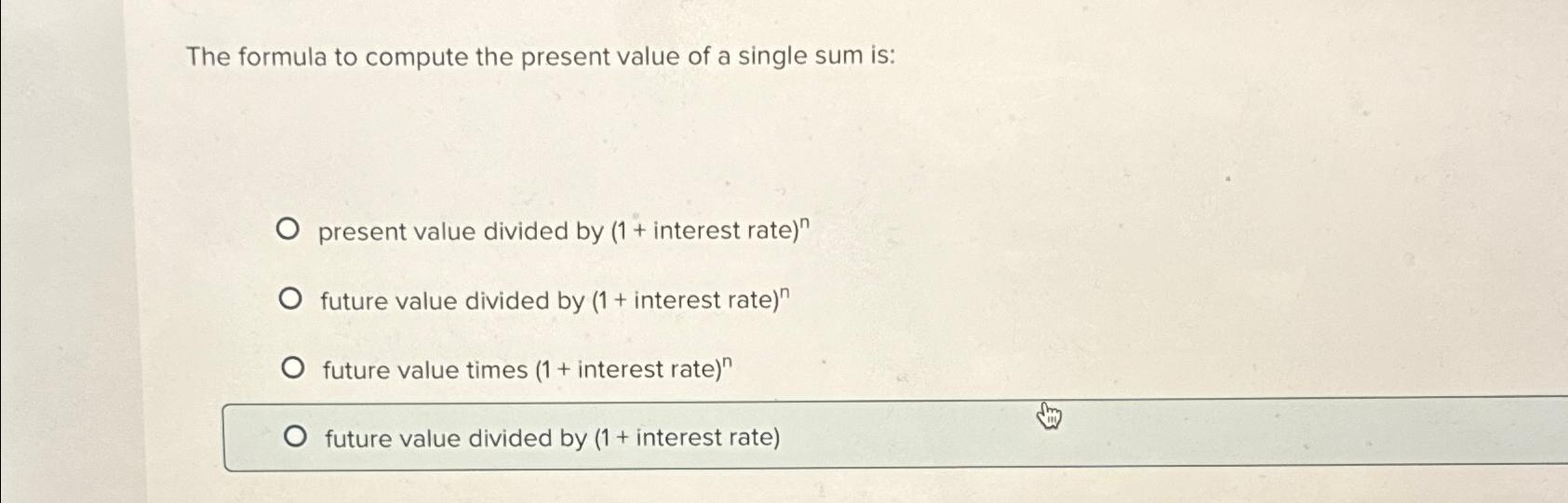 The formula to compute the present value of a single | Chegg.com