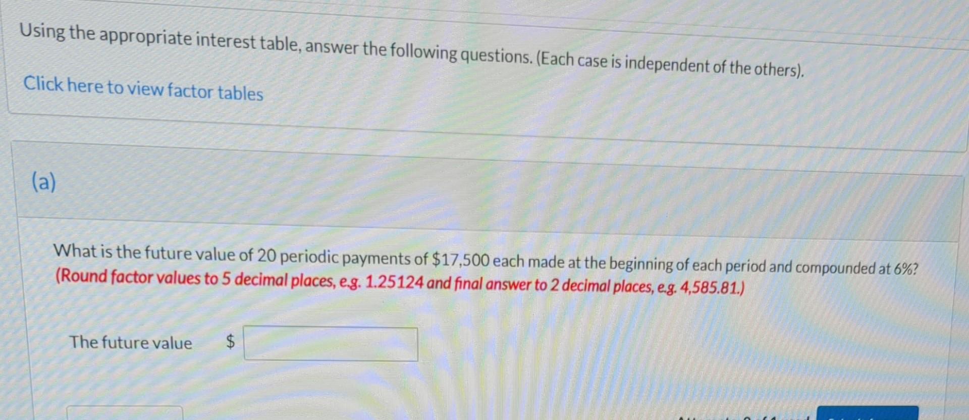 Solved Using the appropriate interest table, answer the | Chegg.com