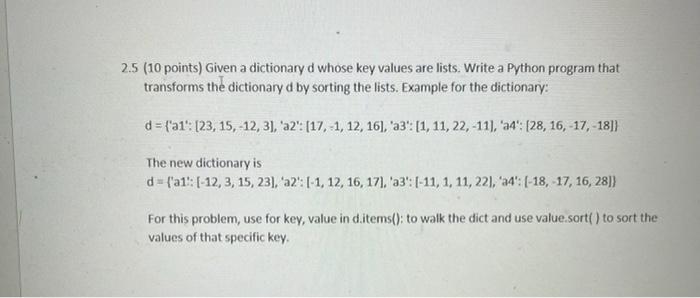 Solved 2.5 (10 points) Given a dictionary d whose key values | Chegg.com
