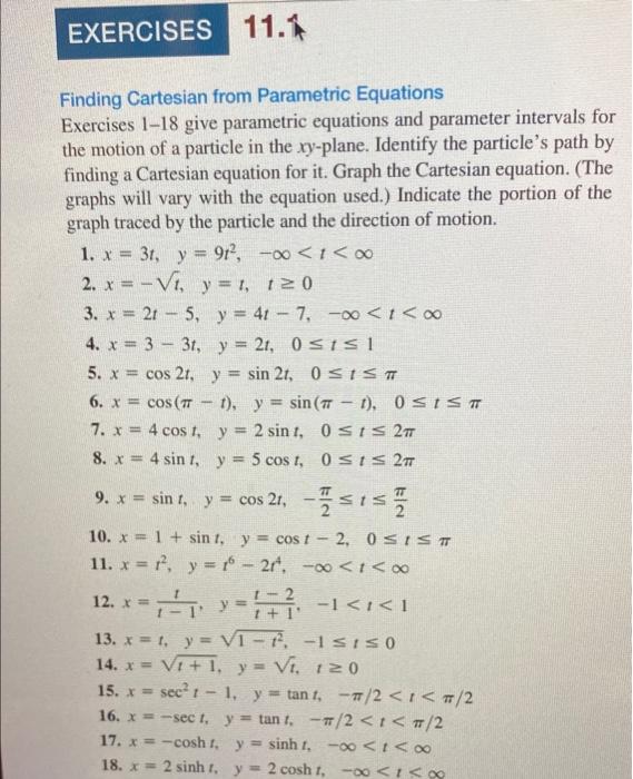 Solved EXERCISES 11. Finding Cartesian from Parametric | Chegg.com Solved EXERCISES 11. Finding Cartesian from Parametric | Chegg.com
