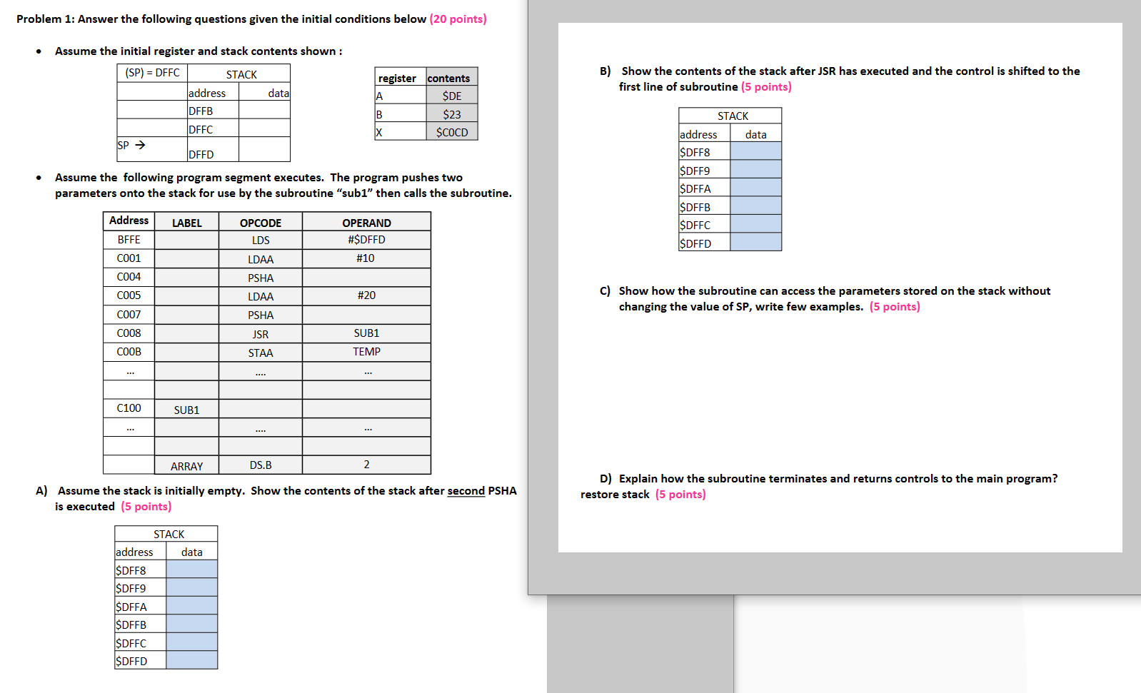 Solved B) ﻿Show the contents of the stack after JSR has | Chegg.com