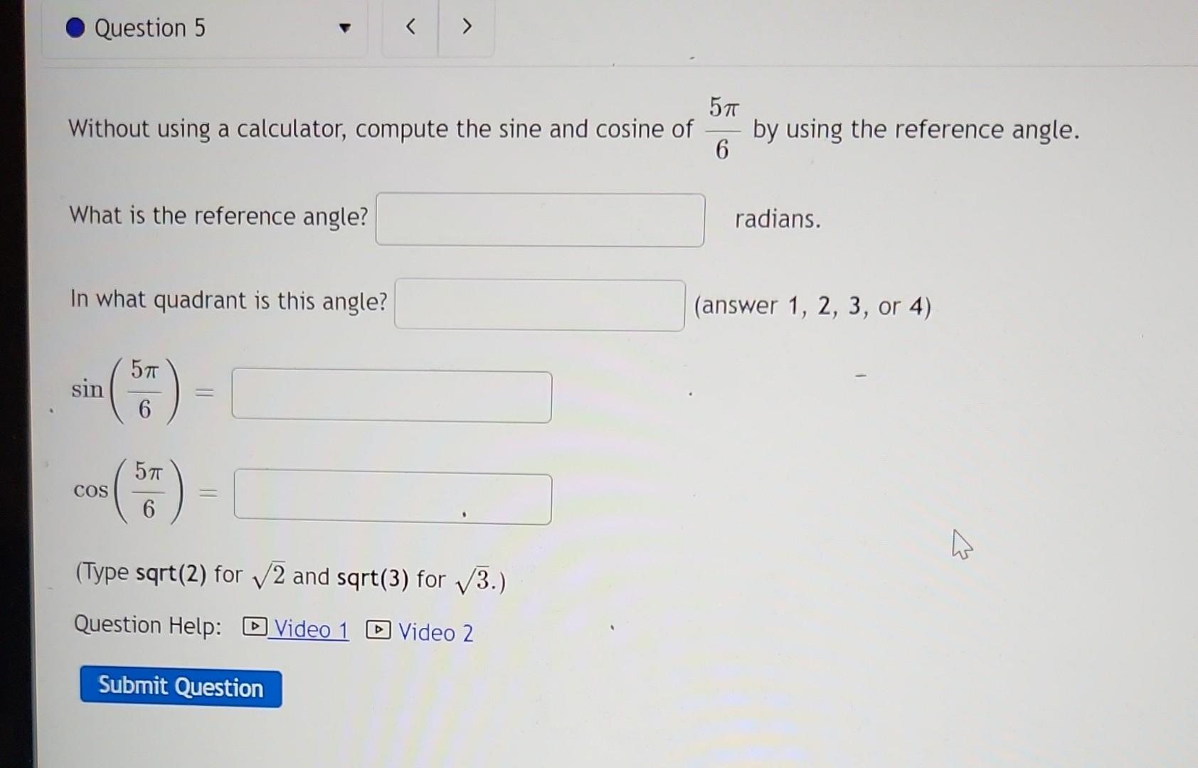 Solved Without using a calculator, compute the sine and | Chegg.com
