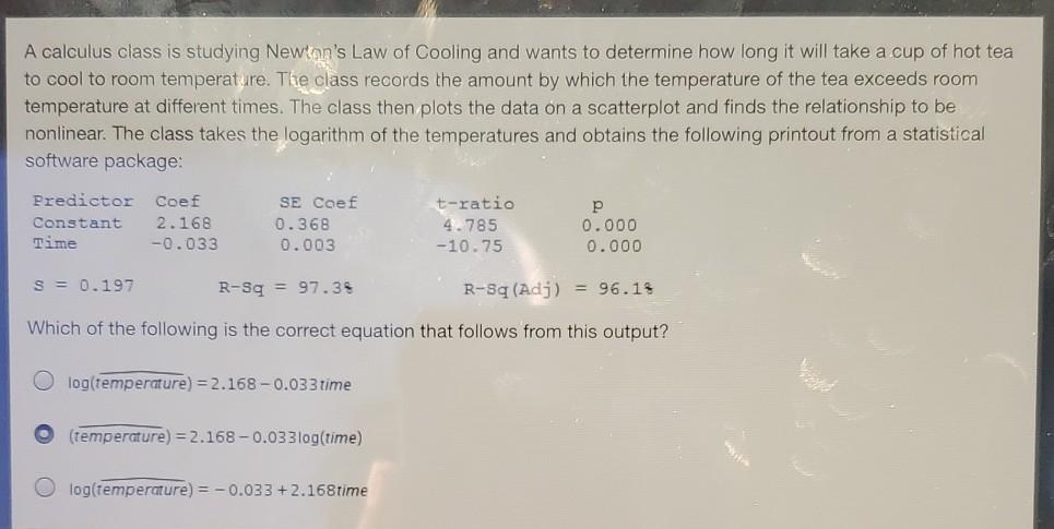 Solved A calculus class is studying Newton's Law of Cooling | Chegg.com