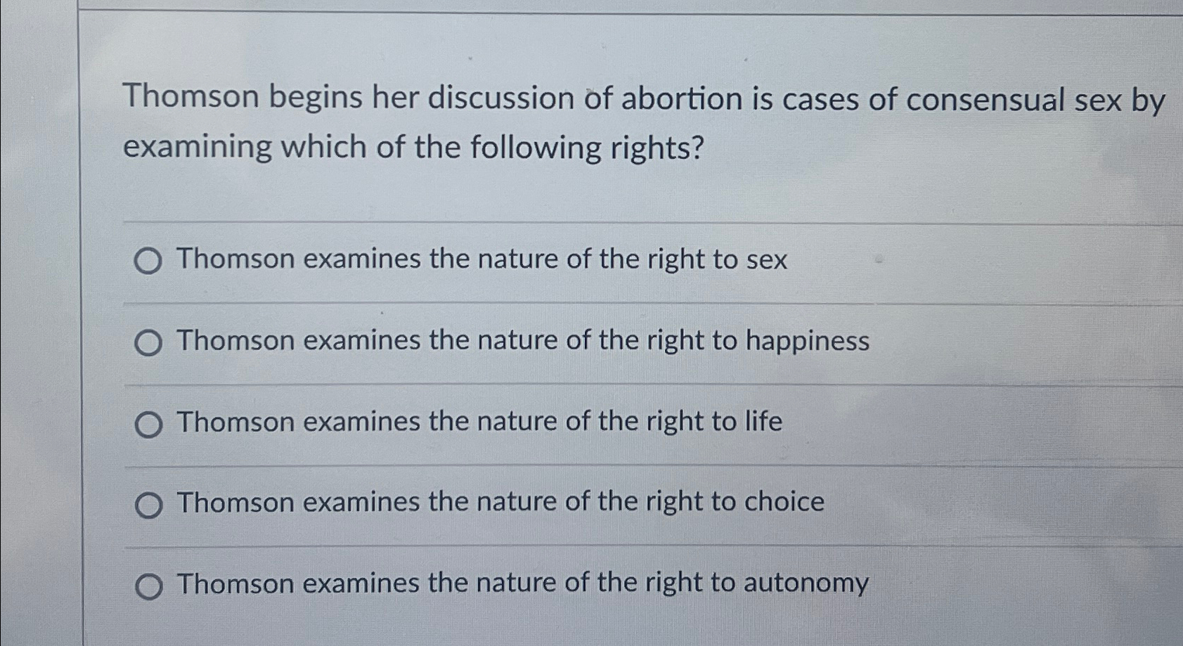 Solved Thomson begins her discussion of abortion is cases of | Chegg.com