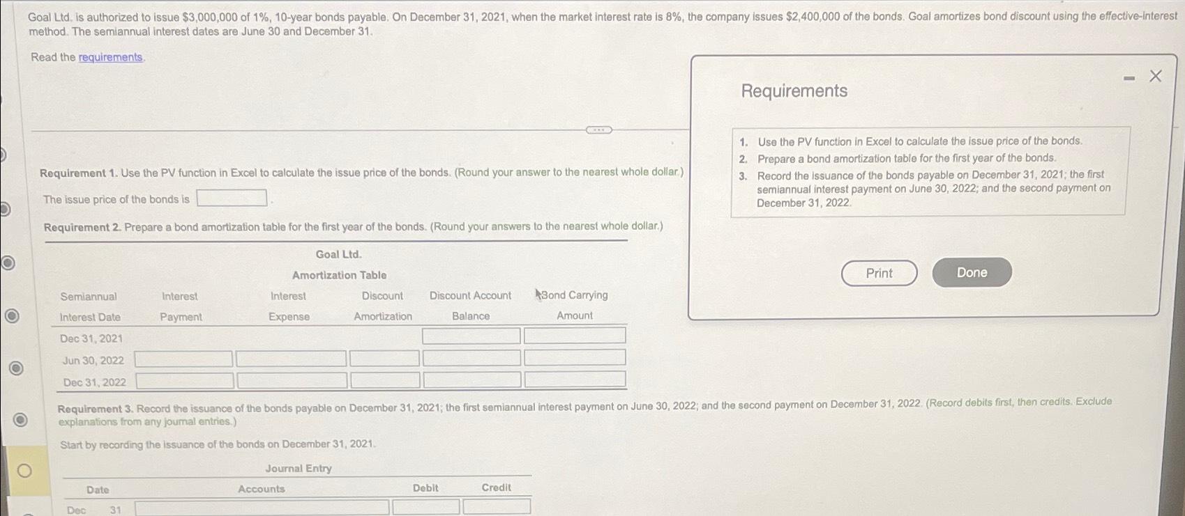 Solved method. The semiannual interest dates are June 30 | Chegg.com