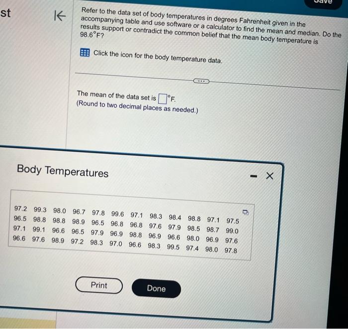 Solved Refer to the data set of body temperatures in degrees | Chegg.com