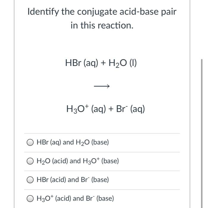 Solved Identify a correct ionization reaction for | Chegg.com