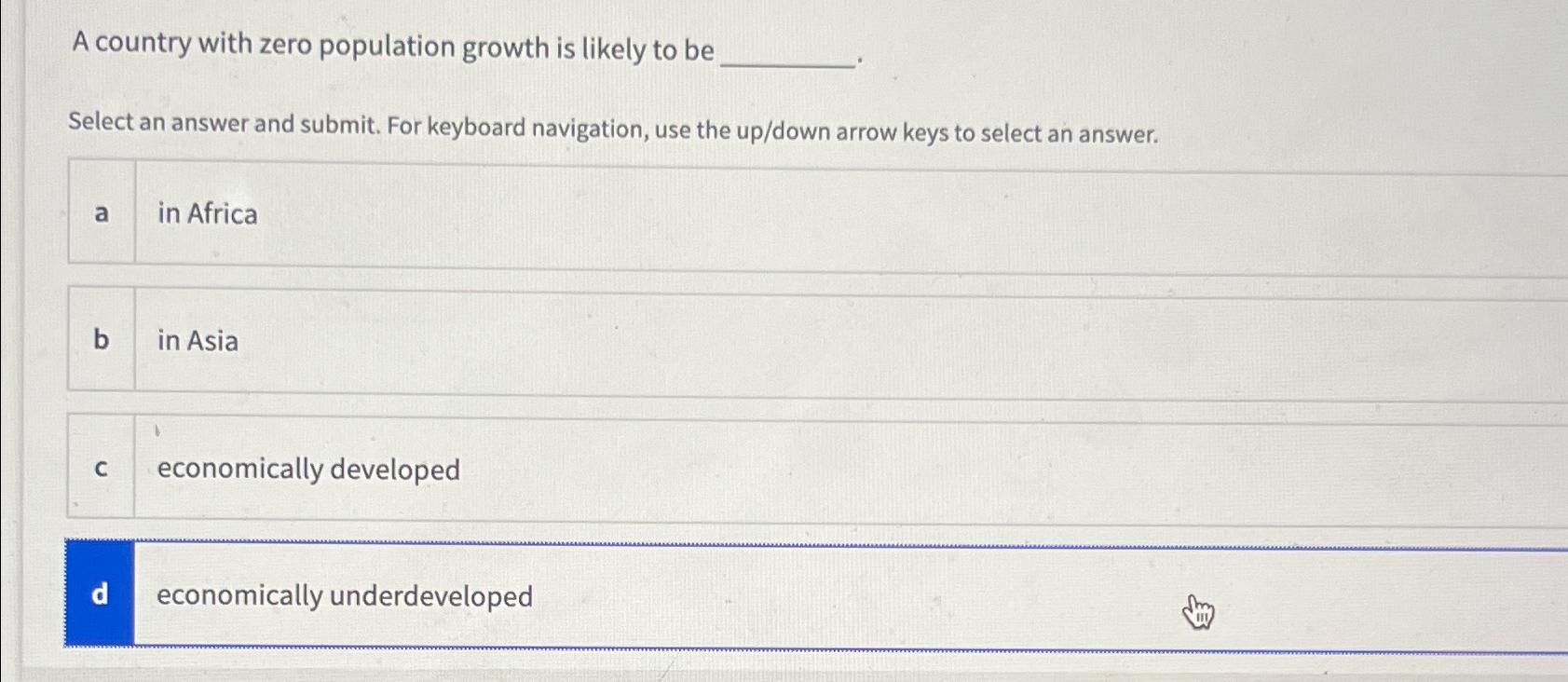 Solved A country with zero population growth is likely to | Chegg.com