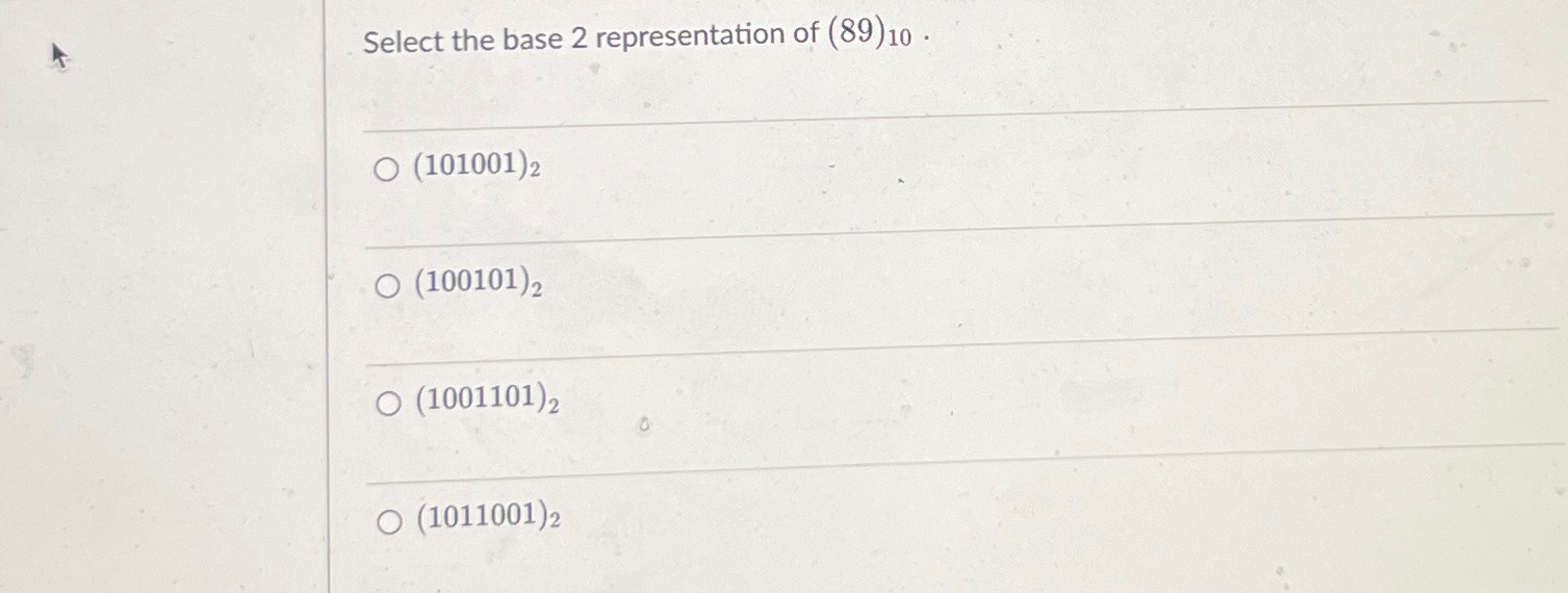 Solved Select the base 2 ﻿representation of | Chegg.com