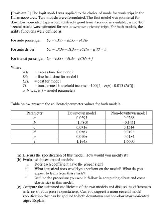 Solved [Problem 3] The logit model was applied to the choice | Chegg.com