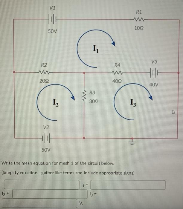 Solved V1 R1 HOLE 102 50V 1 V3 R2 R4 Holt 20Ω 4092 40V R3 12 | Chegg.com
